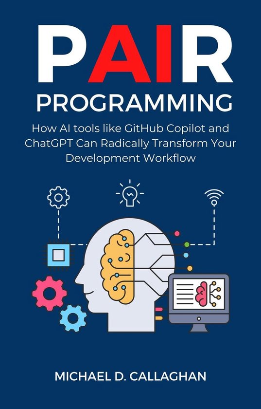 P-AI-R Programming 1 - P-AI-R Programming: How AI Tools Like GitHub Copilot and... | bol