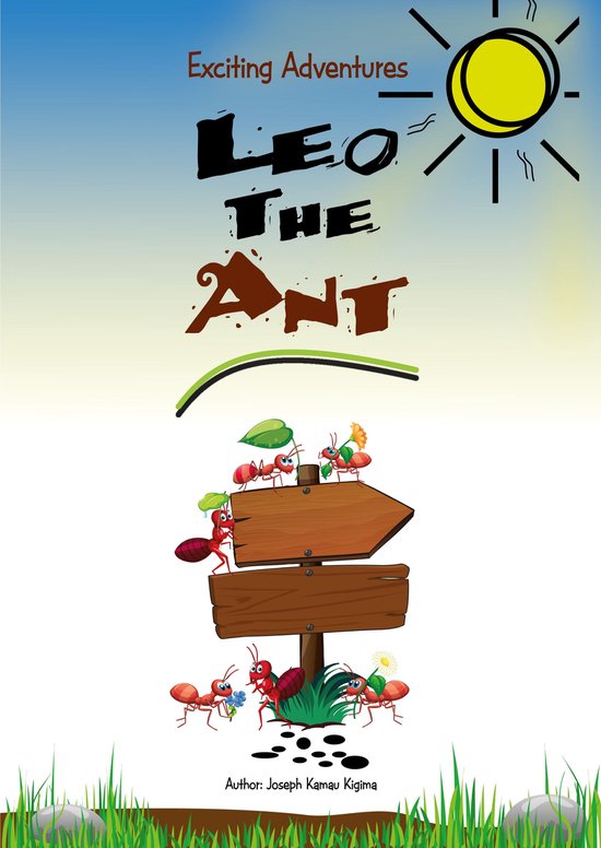 Exciting Adventures of Leo the Ant 1 - Exciting Adventures of Leo the ...