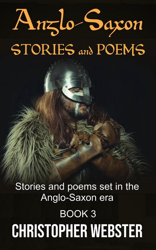 Anglo-Saxon 3 - Anglo-Saxon Stories and Poems (ebook), Christopher ...