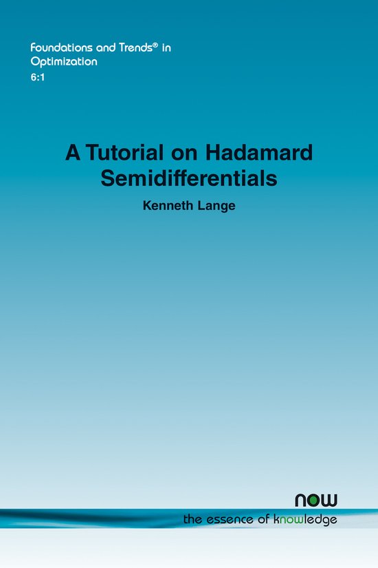 Foundations and Trends® in Optimization-A Tutorial on Hadamard Semidifferentials,... | bol