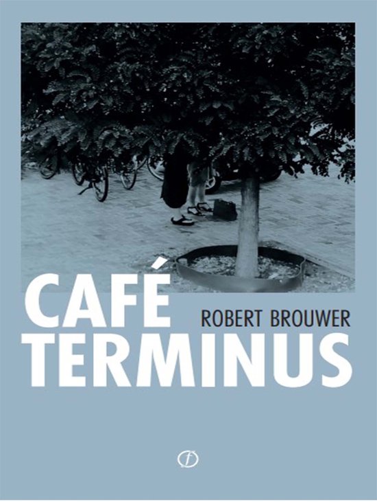 Café Terminus (ebook), R. Brouwer | 9789083344911 | Boeken | bol