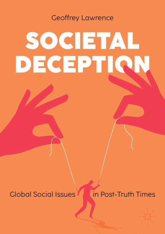 Societal Deception, Geoffrey Lawrence | 9781349961061 | Boeken | bol