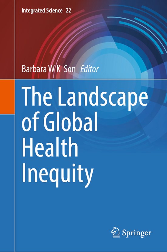 Integrated Science-The Landscape of Global Health Inequity ...