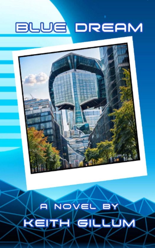 Blue Dream (ebook), Keith Gillum | 9798224358816 | Boeken | bol