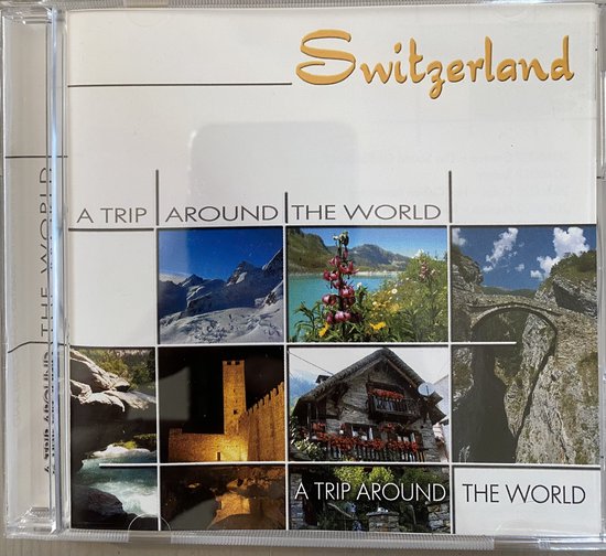Switzerland -Trip Aroun Around The World, V/a | CD (album) | Muziek | bol