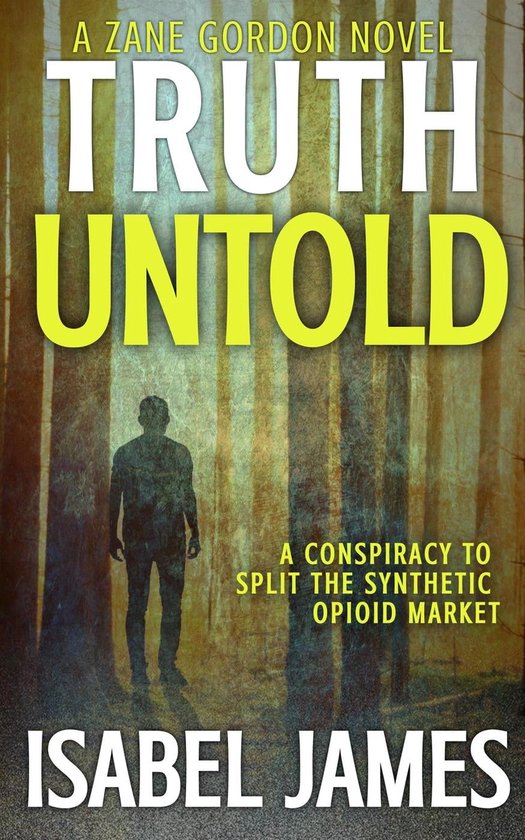 Zane Gordon Novels - Truth Untold (ebook), Isabel James | 9781393379256 ...