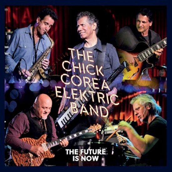 The Future Is Now, Chick -Elektric Band- Corea | Muziek | bol