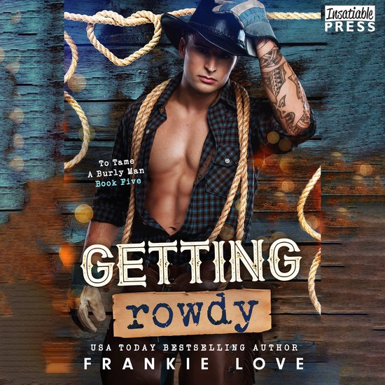 Getting Rowdy, Frankie Love | 9781624619885 | Boeken | bol.com