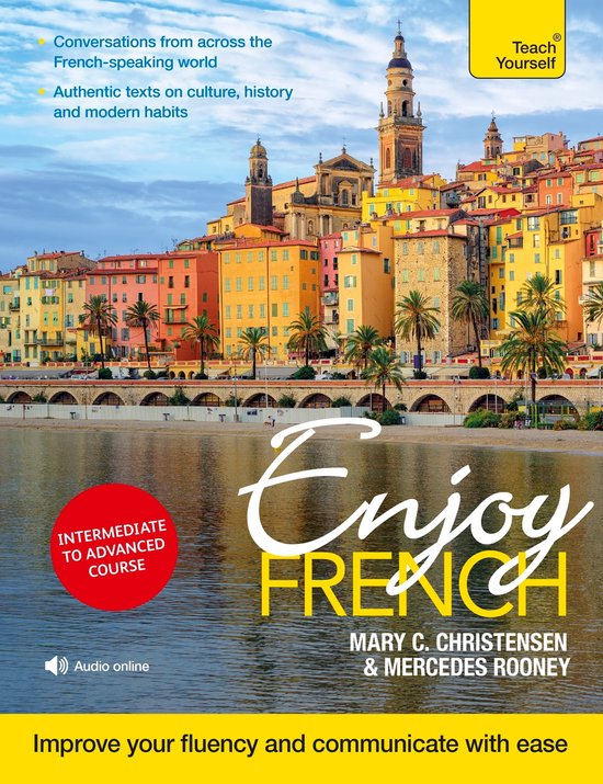 Enjoys - Enjoy French Intermediate to Upper Intermediate Course (ebook), Mercedes... | bol