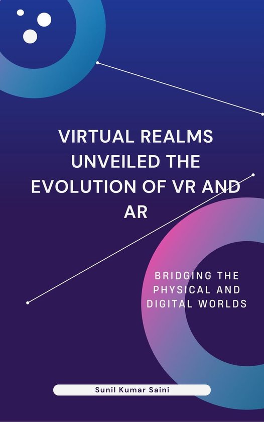 Tech Horizons Navigating the Future 2 - Virtual Realms Unveiled The ...