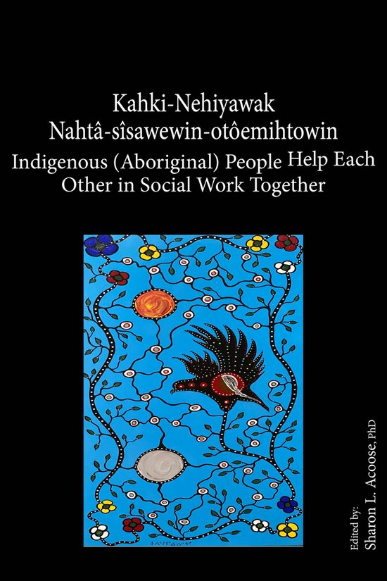 ETHICS In Indigenous Social Work (ebook), Sharon L. Acoose | 1230006828349 | Boeken | bol