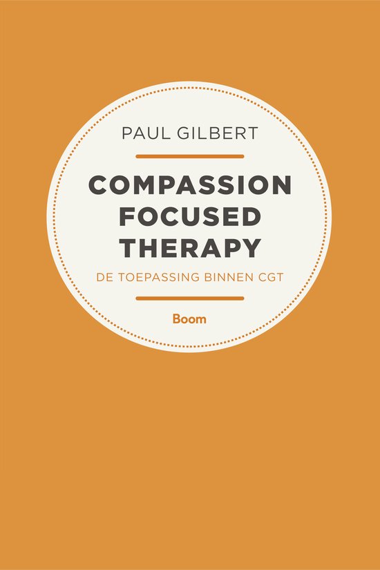 Compassion Focused Therapy (ebook), Paul Gilbert | 9789024420711 ...