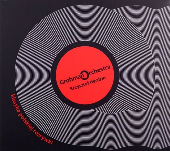 Grohman Orchestra: Klasyka Polskiej Rozrywki [CD], Grohman Orchestra ...
