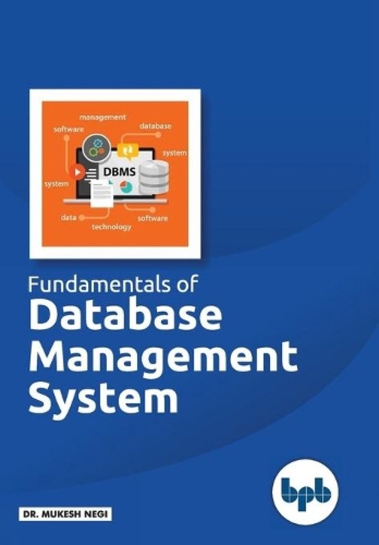 Fundamentals of Database Management System | 9789388176620 | Dr. Mukesh Chandra Negi |... | bol
