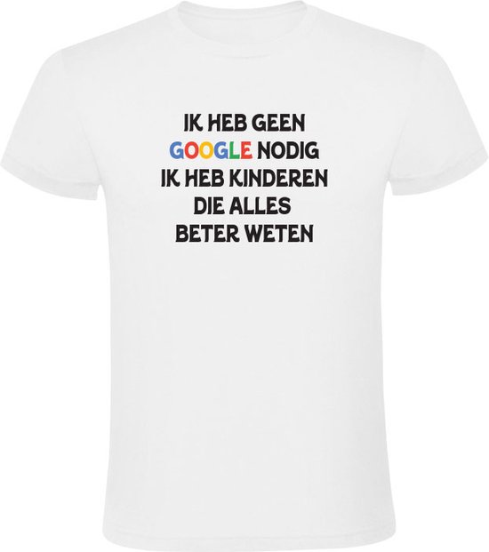Ik heb geen google nodig, ik heb kinderen die alles beter weten Heren T ...