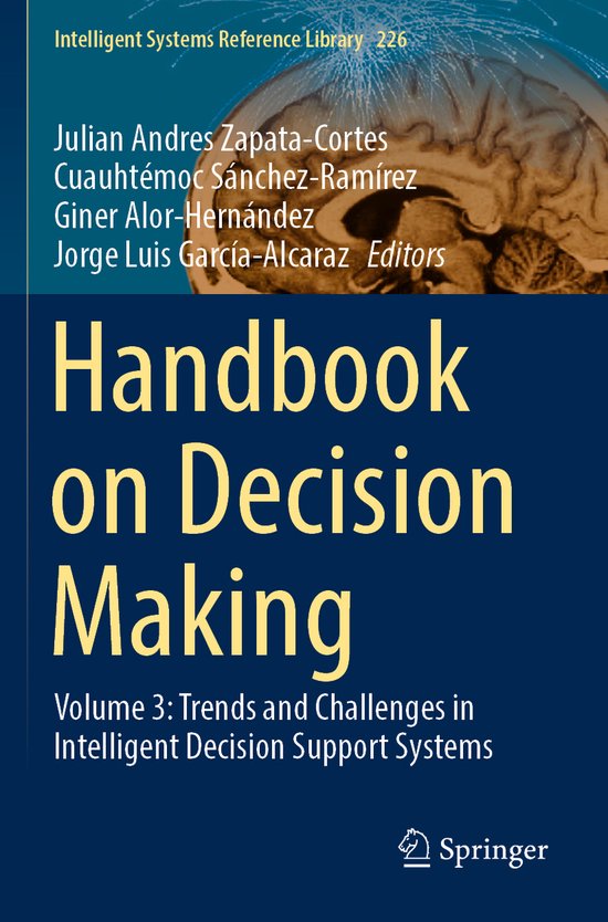 Intelligent Systems Reference Library- Handbook on Decision Making ... Intelligent Systems Reference Library- Handbook on Decision Making ...