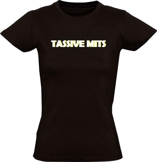 Tassive mits Dames T-shirt - festival - feest - tieten - borsten - taal ...
