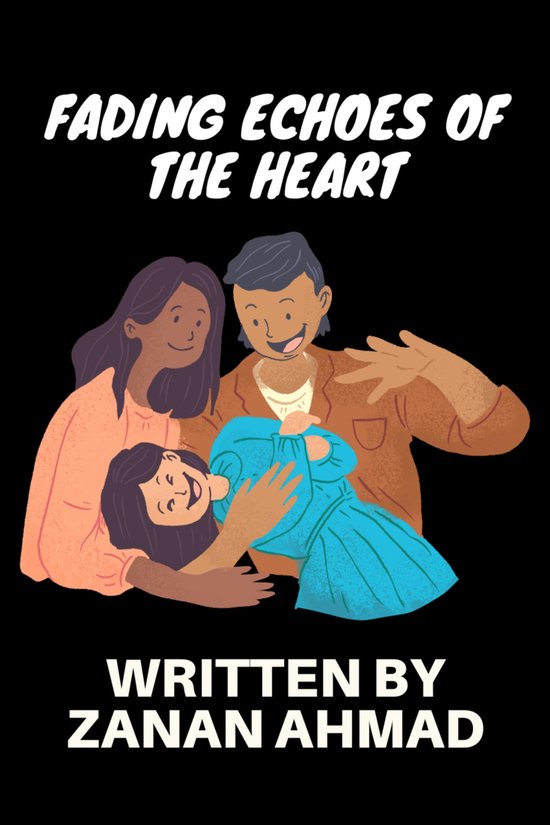 Fading Echoes of the Heart (ebook), Zanan Ahmad | 9783755448600 ...