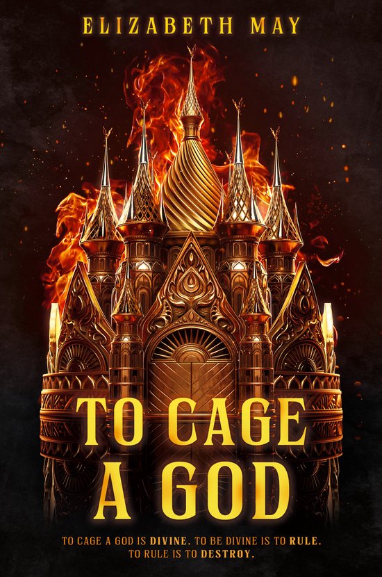 These Monstrous Gods- To Cage a God, Elizabeth May | 9780756418816 ...