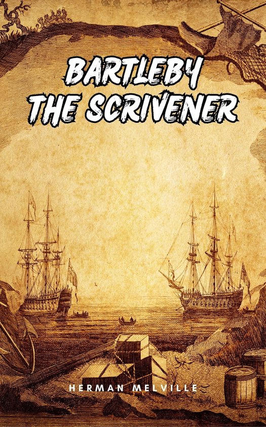 Bartleby, the Scrivener (ebook), Herman Melville | 6561000001502 ...