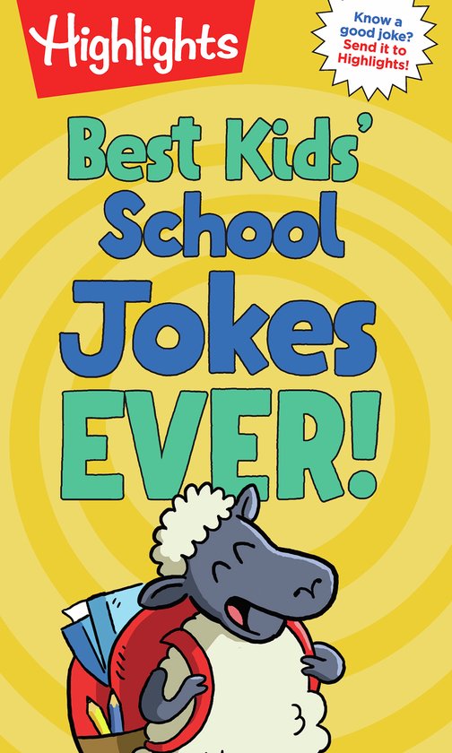 Highlights Joke Books- Best Kids' School Jokes Ever!, Highlights ...