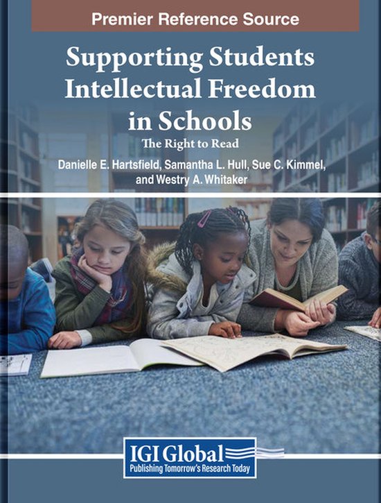Supporting Students' Intellectual Freedom in Schools | 9781668496558 ...