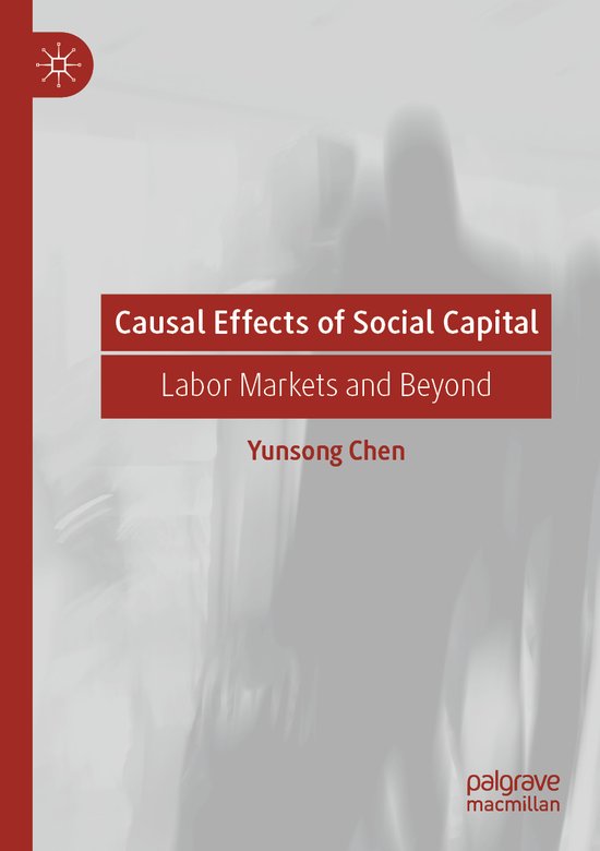 Causal Effects of Social Capital, Yunsong Chen | 9789811959141 | Boeken | bol