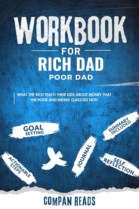 Workbook & Summary of Rich Dad Poor Dad by Robert T. Kiyosaki (ebook ...
