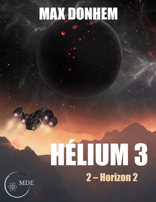 Hélium 3 2 - Hélium 3 (ebook), Max Donhem | 1230006790349 | Boeken ...