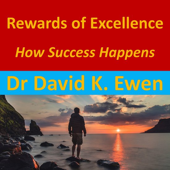 Rewards of Excellence, Dr. David K. Ewen | 9798823474382 | Boeken | bol