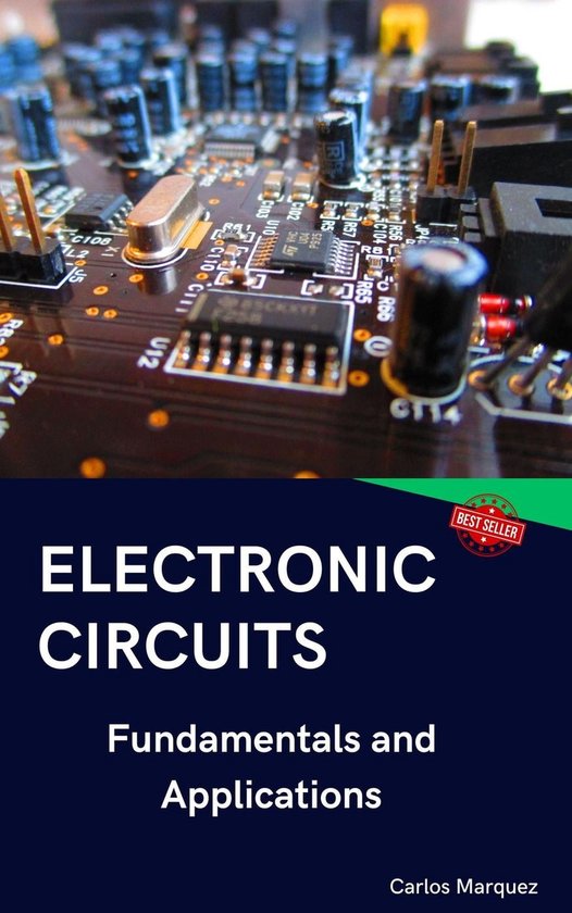 Electronic Circuits (ebook), Carlos Marquez | 9798223491255 | Boeken | bol