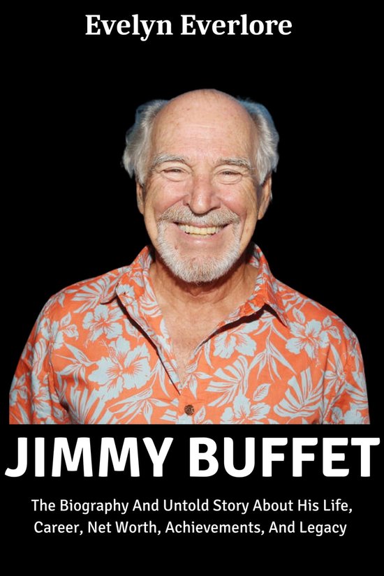 JIMMY BUFFET (ebook), Evelyn Everlore | 1230006796259 | Boeken | bol