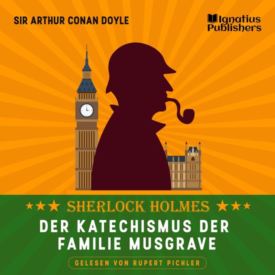 Der Katechismus der Familie Musgrave, Sir Arthur Conan Doyle ...