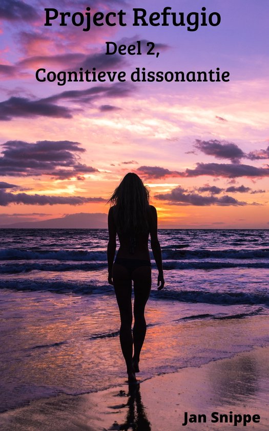 Project Refugio 2 - Deel 2, Cognitieve dissonantie (ebook), Jan Snippe ...