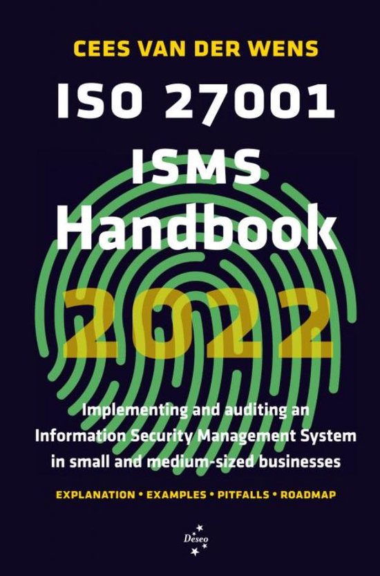 ISO 27001 ISMS Handbook, Cees van der Wens | 9789464807103 | Boeken ...