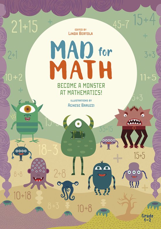 Mad For Math: Become a Monster at Mathematics | 9788854413733 | Linda ...