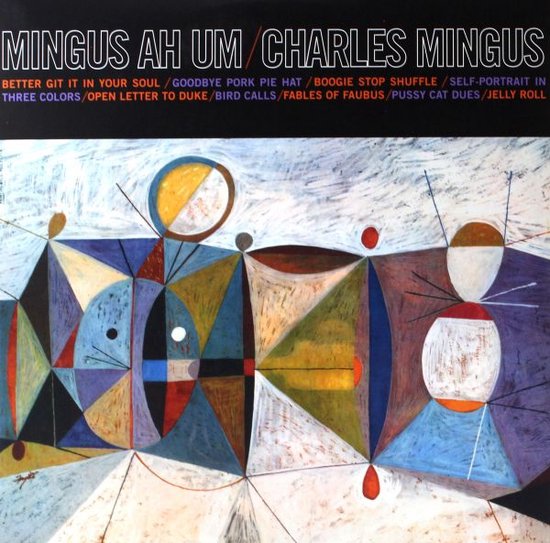 Mingus Ah Um (Blue Vinyl), Charles Mingus | Muziek | bol