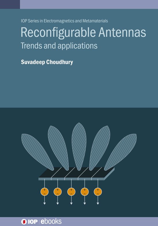 Reconfigurable Antennas Trends And Applications Suvadeep Choudhury 9780750354554 Bol