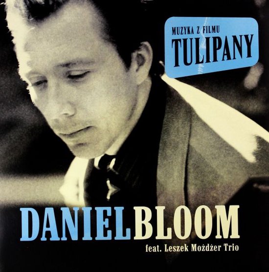Daniel Bloom: Tulipany [Winyl], Daniel Bloom | LP (album) | Muziek | bol