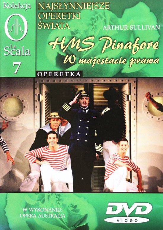 Kolekcja La Scala: Operetka 07 - HMS Pinafore, W majestacie prawa [DVD ...