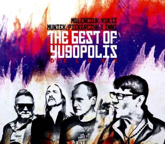 Yugopolis: The Best Of Yugopolis (Maleńczuk / Kukiz / Piekarczyk ...