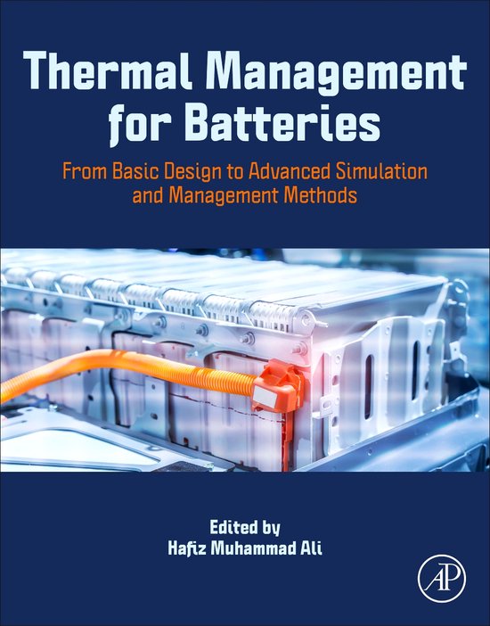 Thermal Management for Batteries (ebook) | 9780443190261 | Boeken | bol