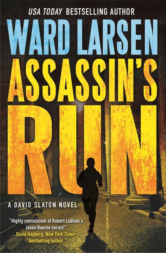 David Slaton 4 - Assassin's Run (ebook), Ward Larsen | 9780765391513 ...