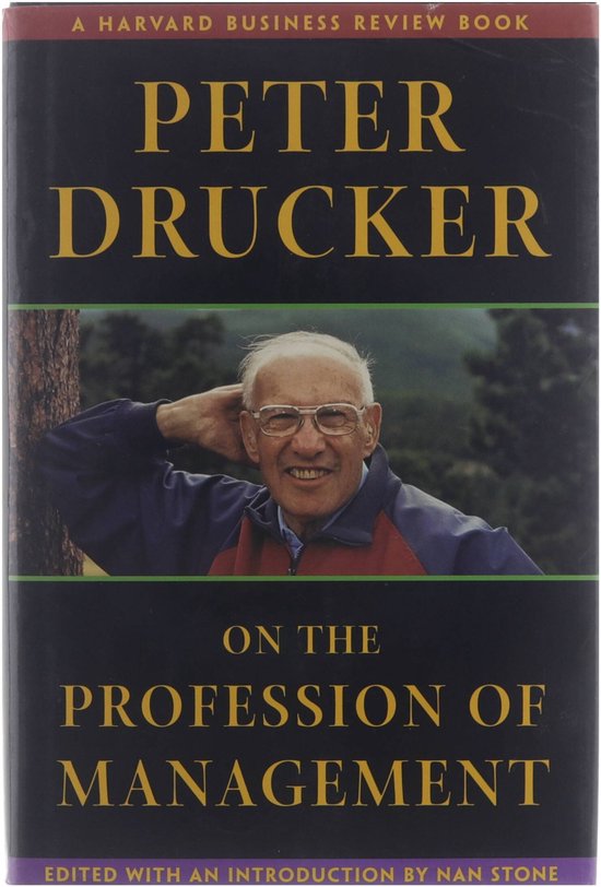Peter Drucker on the Profession of Management | 9780875848365 | Peter ...