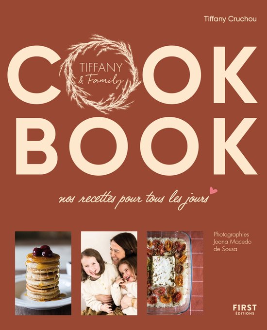 Tiffany family - le cook book (ebook), Tiffany family | 9782412090961 ...