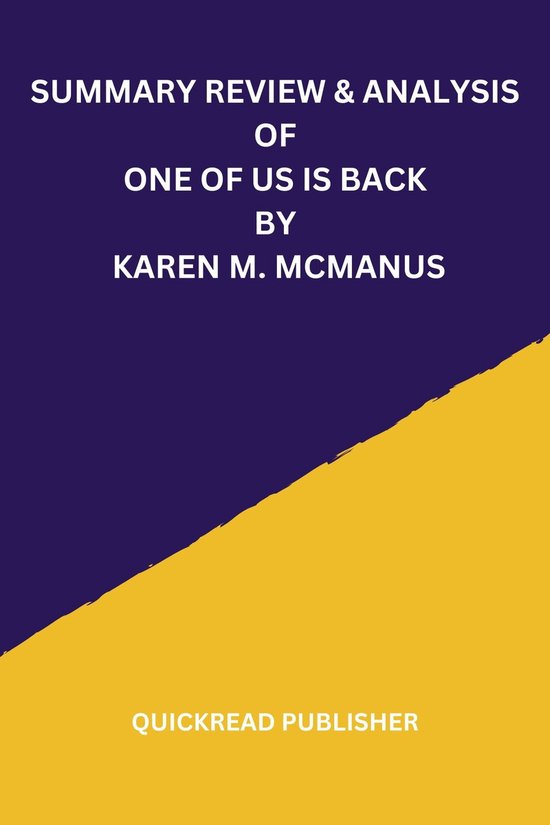 SUMMARY REVIEW & ANALYSIS OF ONE OF US IS BACK BY KAREN M. MCMANUS ...