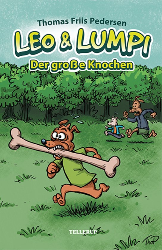 Leo und Lumpi 1 - Leo und Lumpi #1: Der große Knochen (ebook), Thomas ...
