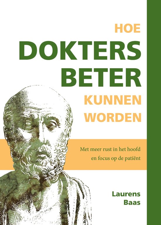 Hoe dokters beter kunnen worden (ebook), Laurens Baas | 9789493171657 ...