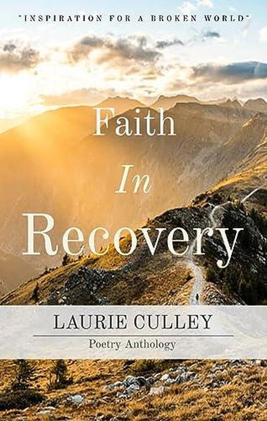 Faith In Recovery (ebook), Laurie Culley | 9798223974574 | Boeken | bol.com