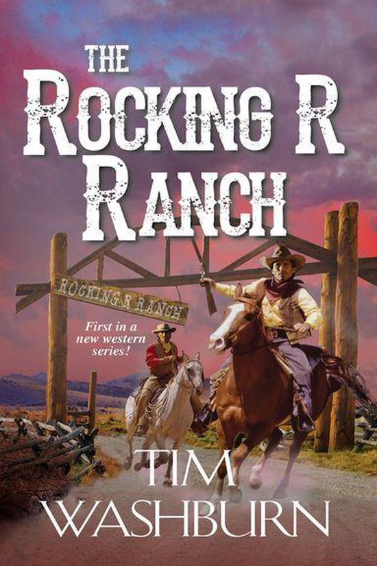 A Rocking R Ranch Western 1 - The Rocking R Ranch (ebook), Tim Washburn ...